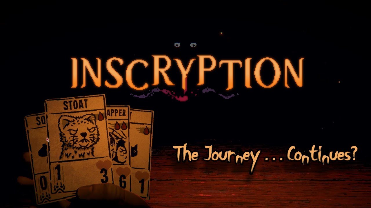 Inscryption Playthrough - Episode One - The Journey . . . Continues ...