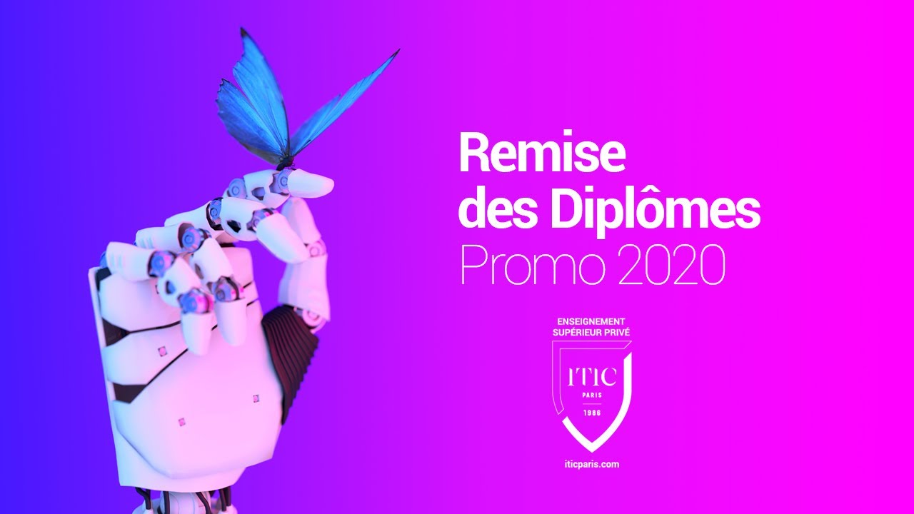 Live Remise des Diplômes Promo 2020 ITIC Paris ! 🎓 - YouTube