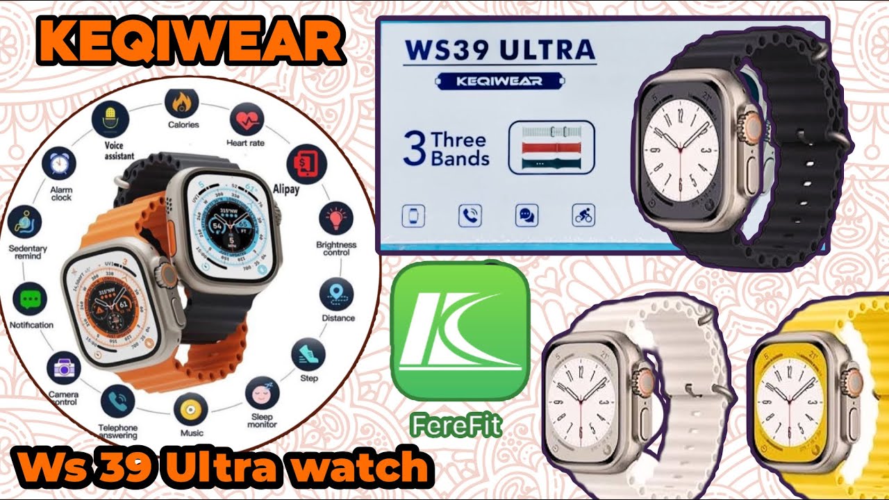 SmartWatch KeqiWear Ws39 Ultra Unboxing Review & How to Connect FereFit ...