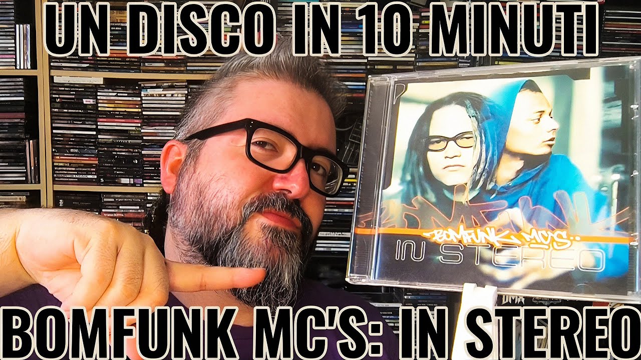 Un disco in 10 minuti: BOMFUNK MC'S - IN STEREO (1999) - YouTube