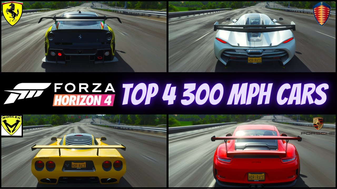 TOP 4 (300 MPH) CARS IN FORZA HORIZON 4 | *2021 UPDATED* | (Not ...