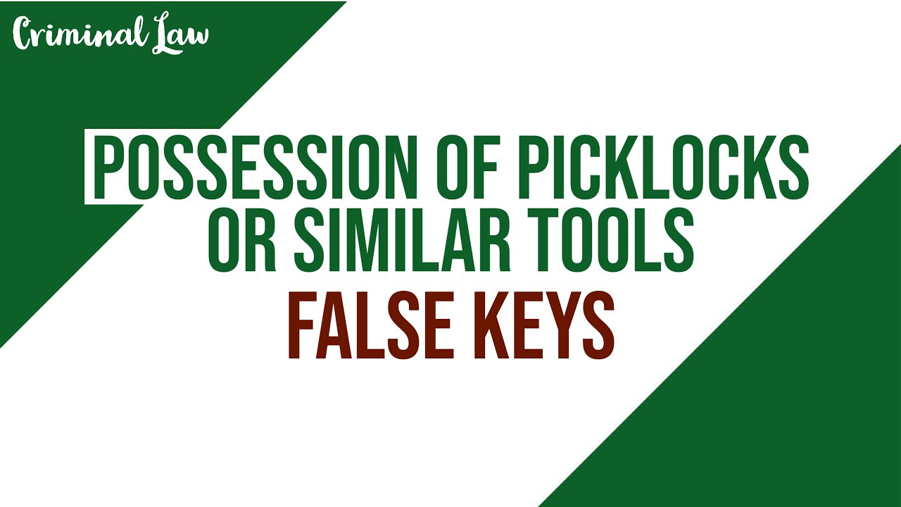 [Article 304 & 305] Possession of picklocks or similar tools and ...