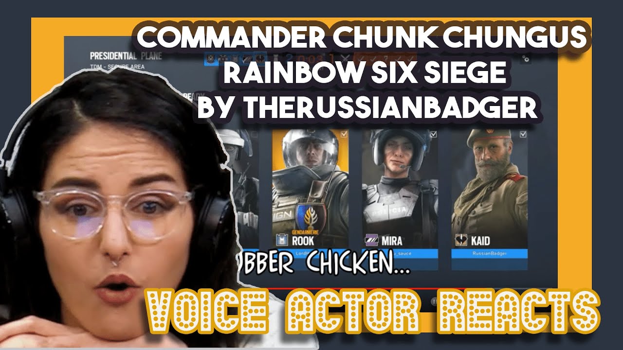 COMMANDER CHUNK CHUNGUS Rainbow Six Siege by TheRussianBadger | Voice ...