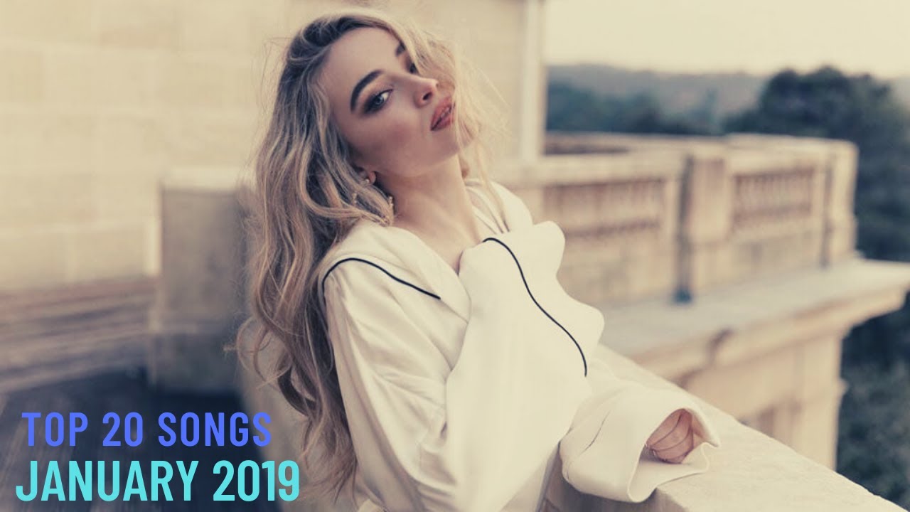 Top 20 Songs: January 2019 (01/19/2019) I Best Billboard Music Hit ...