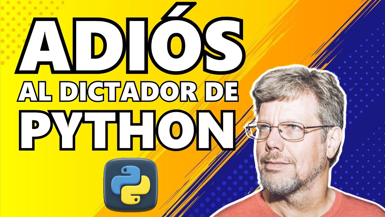 ADIÓS al dictador de PYTHON - YouTube