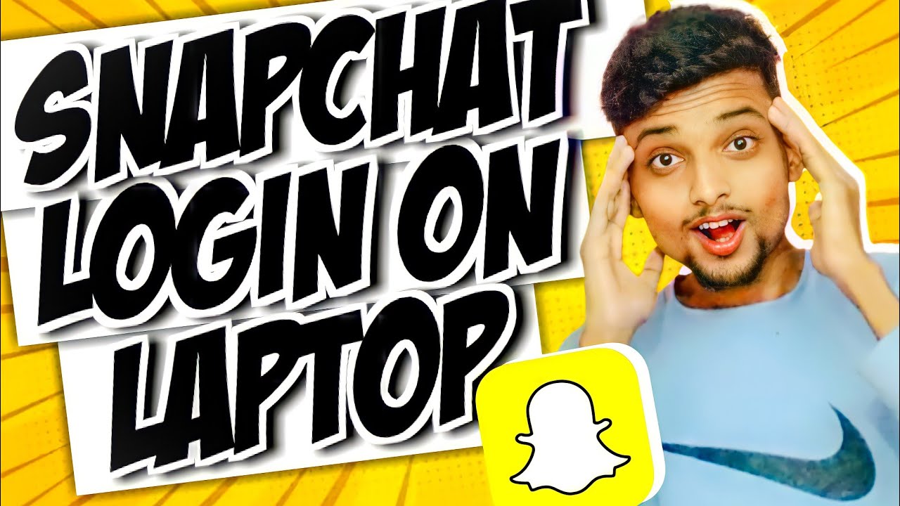 How To Use Snapchat On Laptop / PC | Download & Use Snapchat On Laptop ...