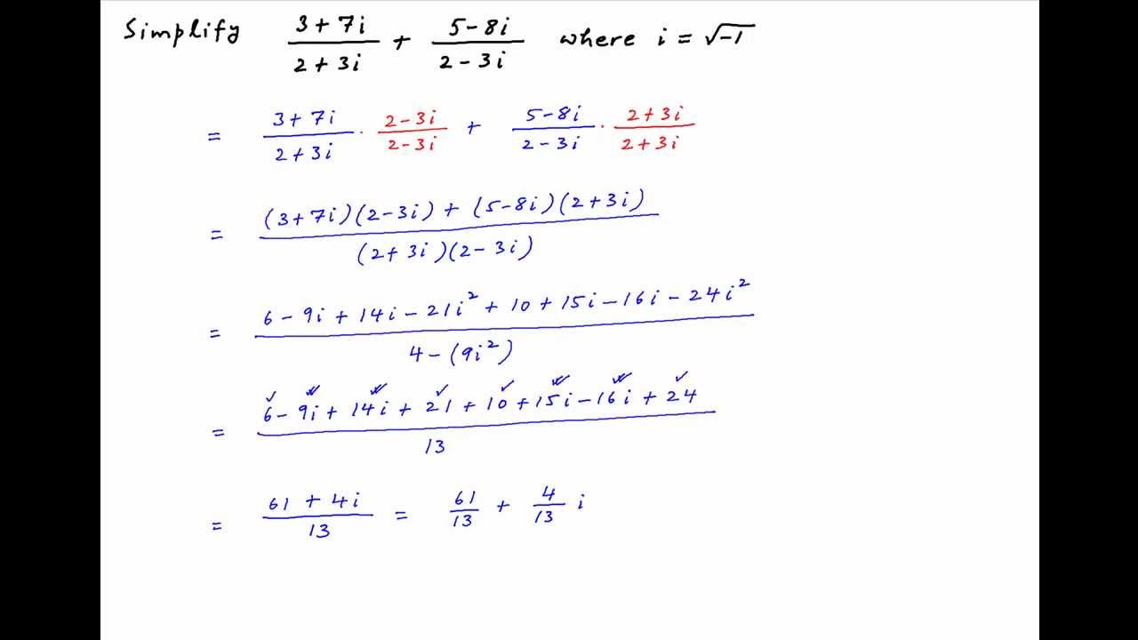 Simplify 3 7i 2 3i 5 8i 2 3i Where I Sqrt 1 YouTube
