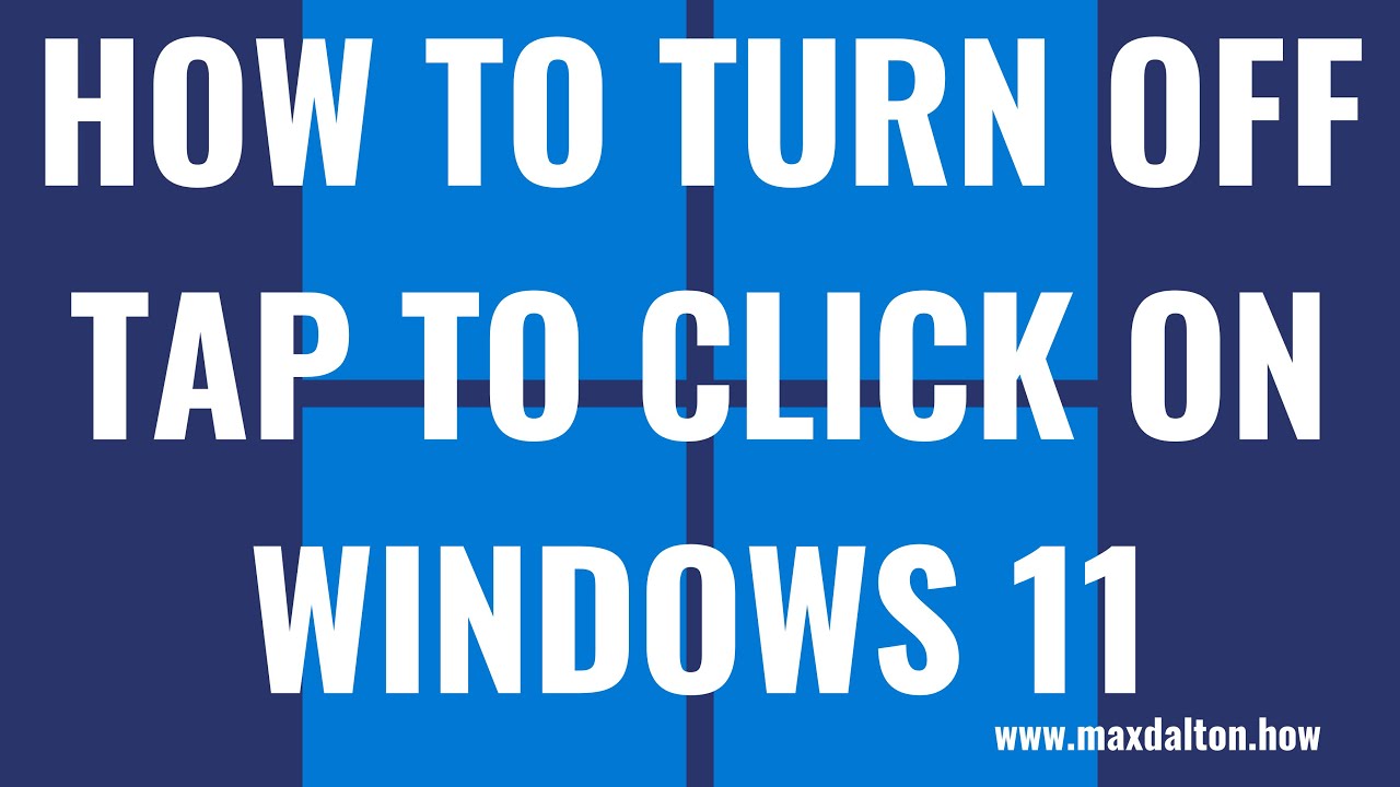 How to Turn Off Tap to Click on Windows 11 - YouTube