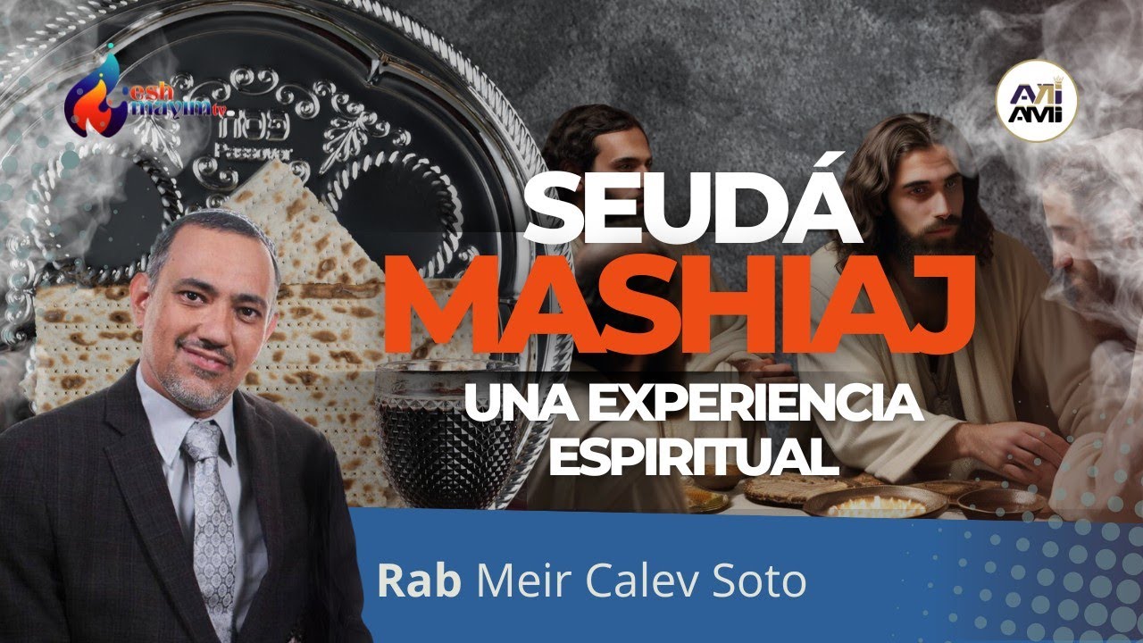Seudat Mashiaj Una Experiencia Espiritual - YouTube