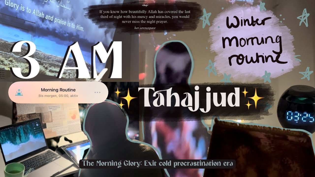 3AM PRODUCTIVE Tahajjud MORNING ROUTINE AS A MUSLIM ️ How I wake up at ...