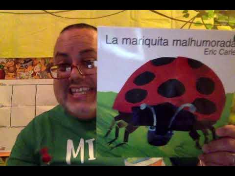 La mariquita malhumorada por Eric Carle - YouTube