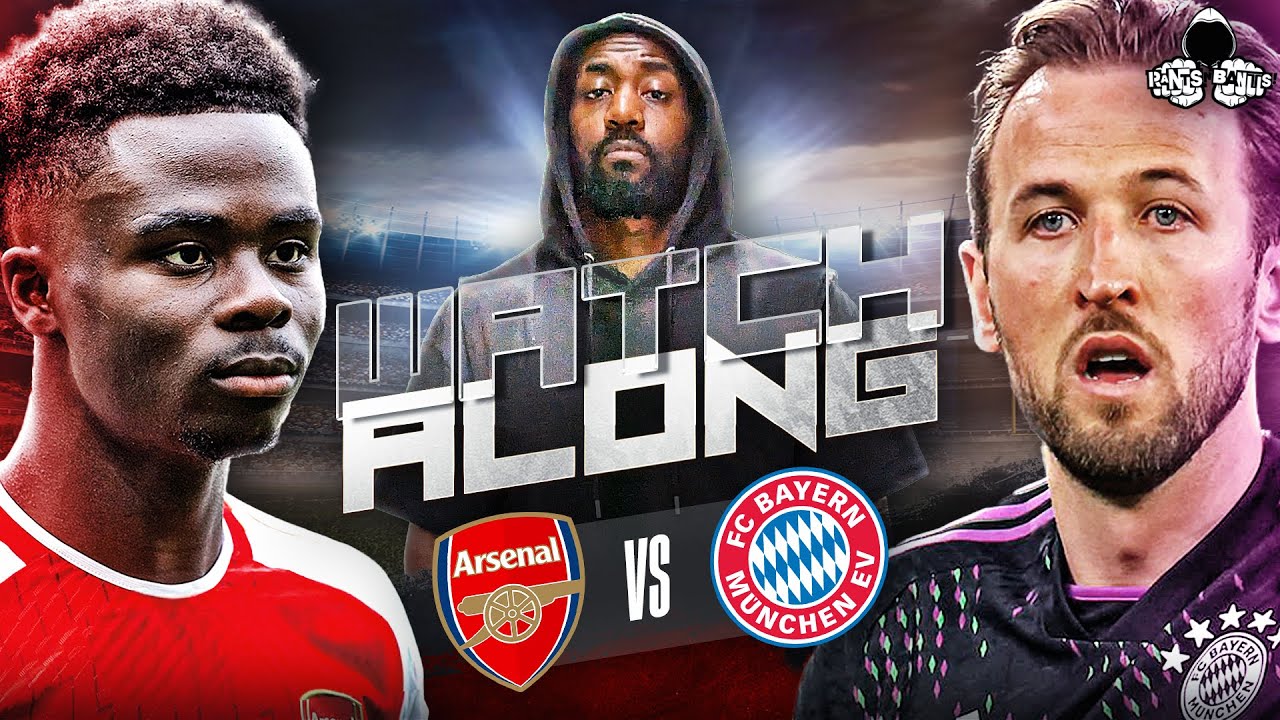 Arsenal vs Bayern Munich LIVE | Champions League Watch Along and ...