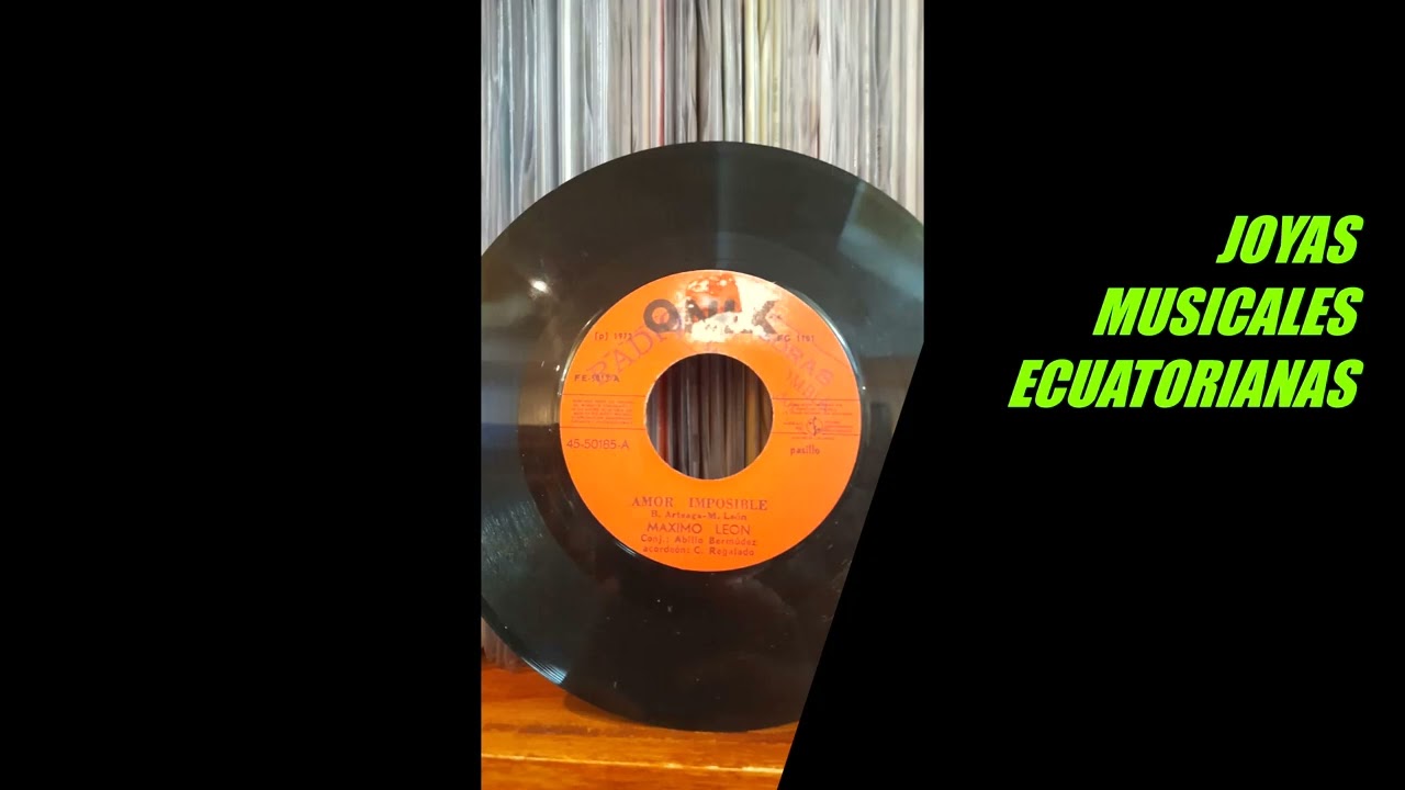 Amor Imposible Pasillo Maximo Leon - YouTube