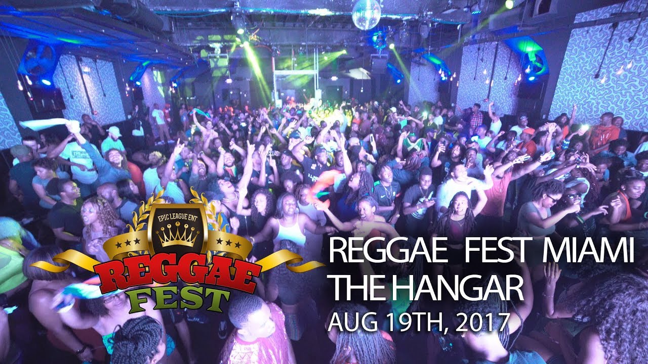 Reggae Fest Miami Saturday August 19th at The Hangar - YouTube