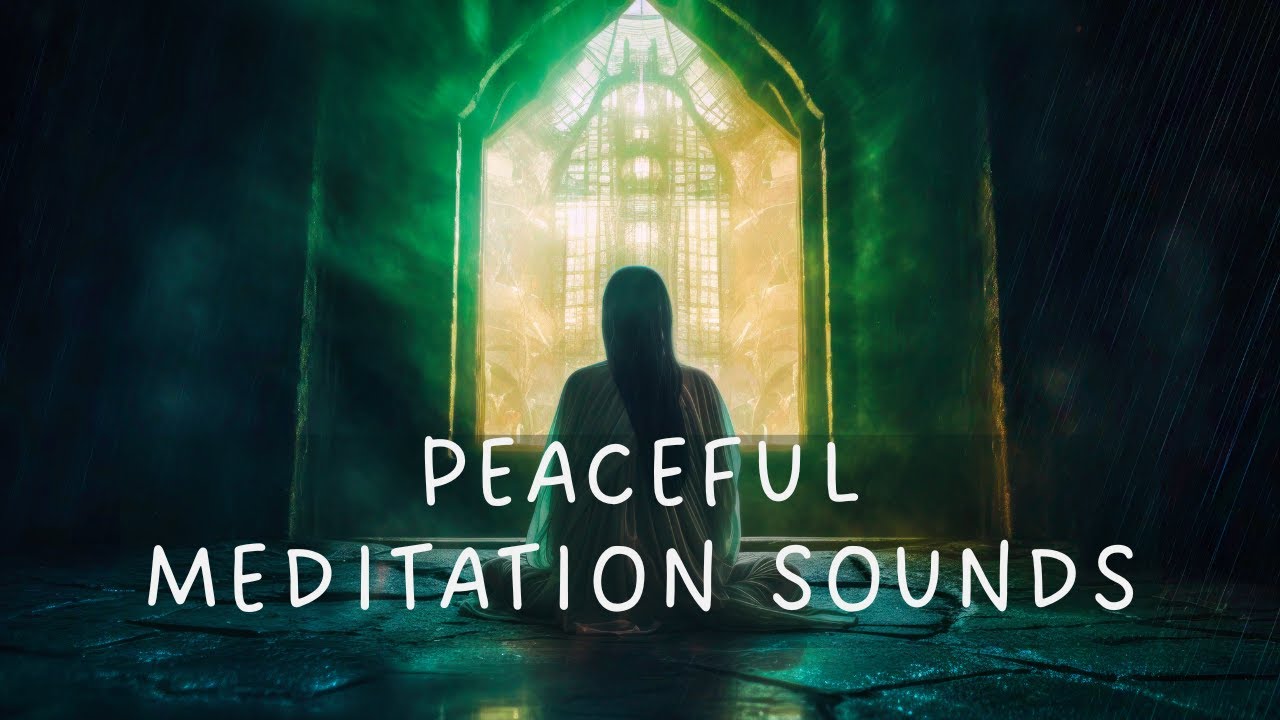 Peaceful Meditation Sounds for Serenity and Inner Calm 🪷 - YouTube