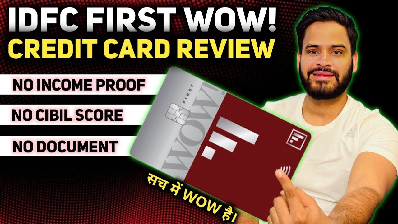 IDFC First WOW Credit Card Review | How to APPLY For IDFC First WOW ...