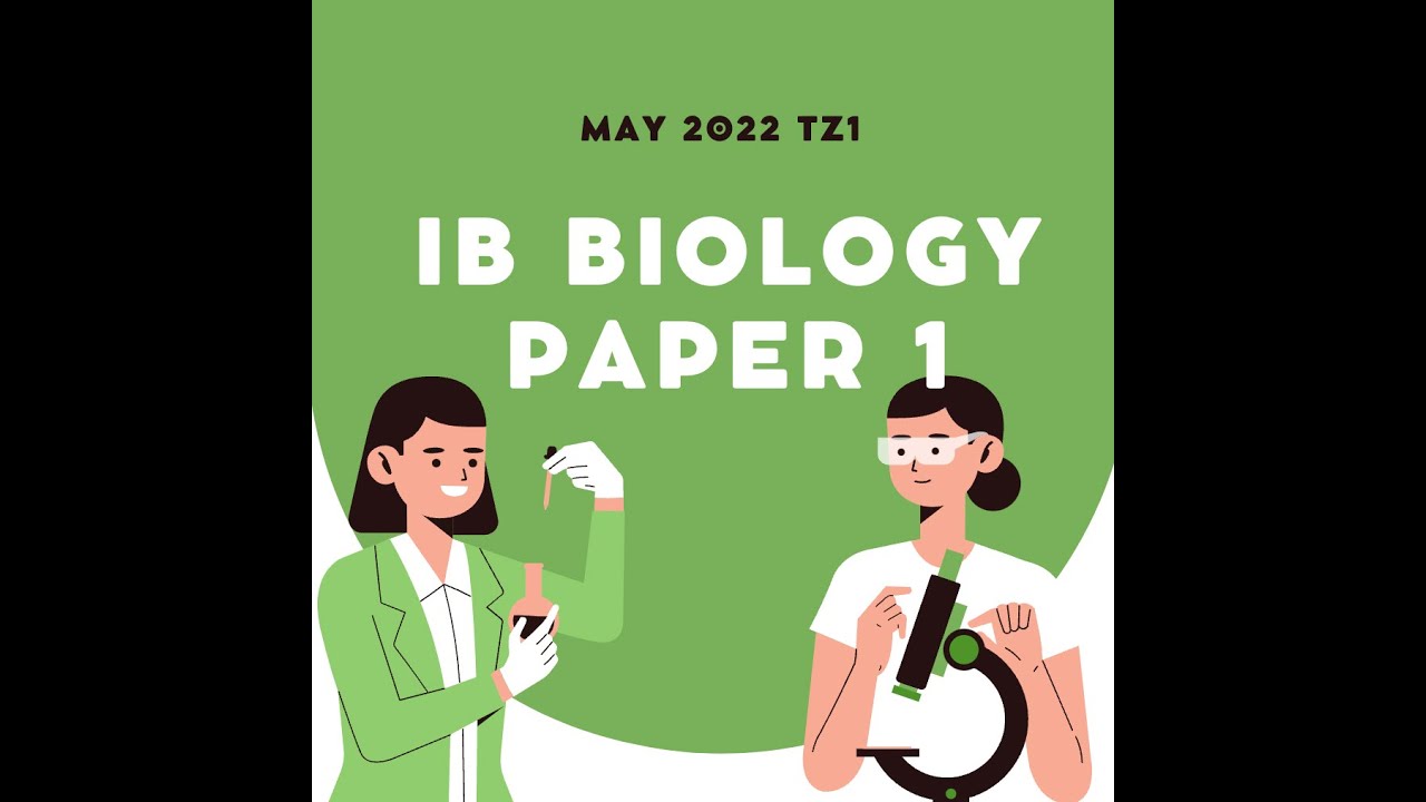 Solving IB Biology May 2022 Paper 1! Explanation + revisions of lessons ...