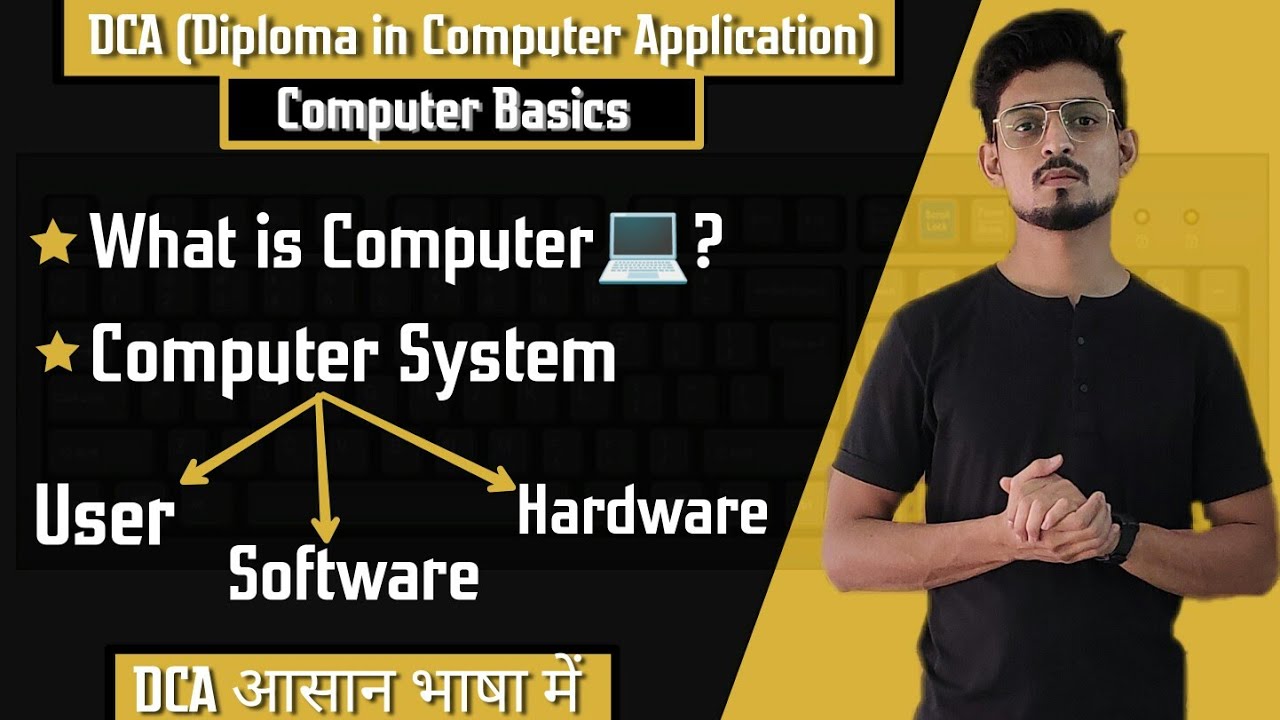 What is Computer full Explanation | DCA Lec 01 - YouTube