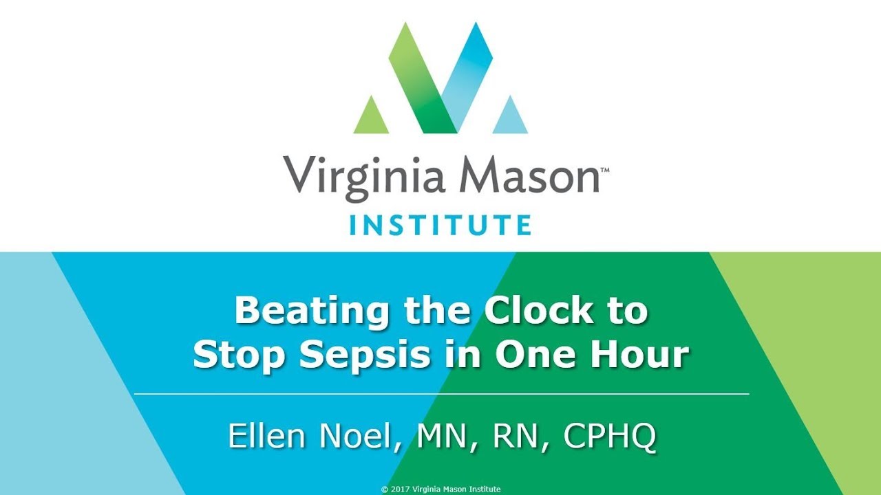 Webinar | Beating the Clock to Stop Sepsis in One Hour - YouTube