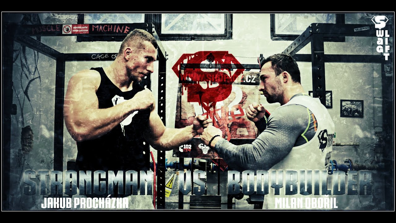 Strongman VS Bodybuilder - Czech Strength Wars #1 - YouTube