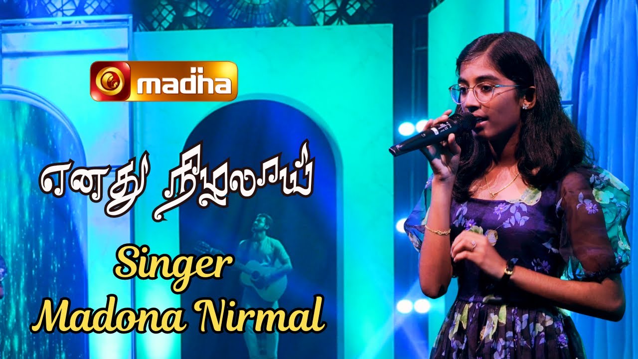 Divine Singer Youth - ENADHU NIZHALAI | MADONA NIRMAL | @madhatv ...