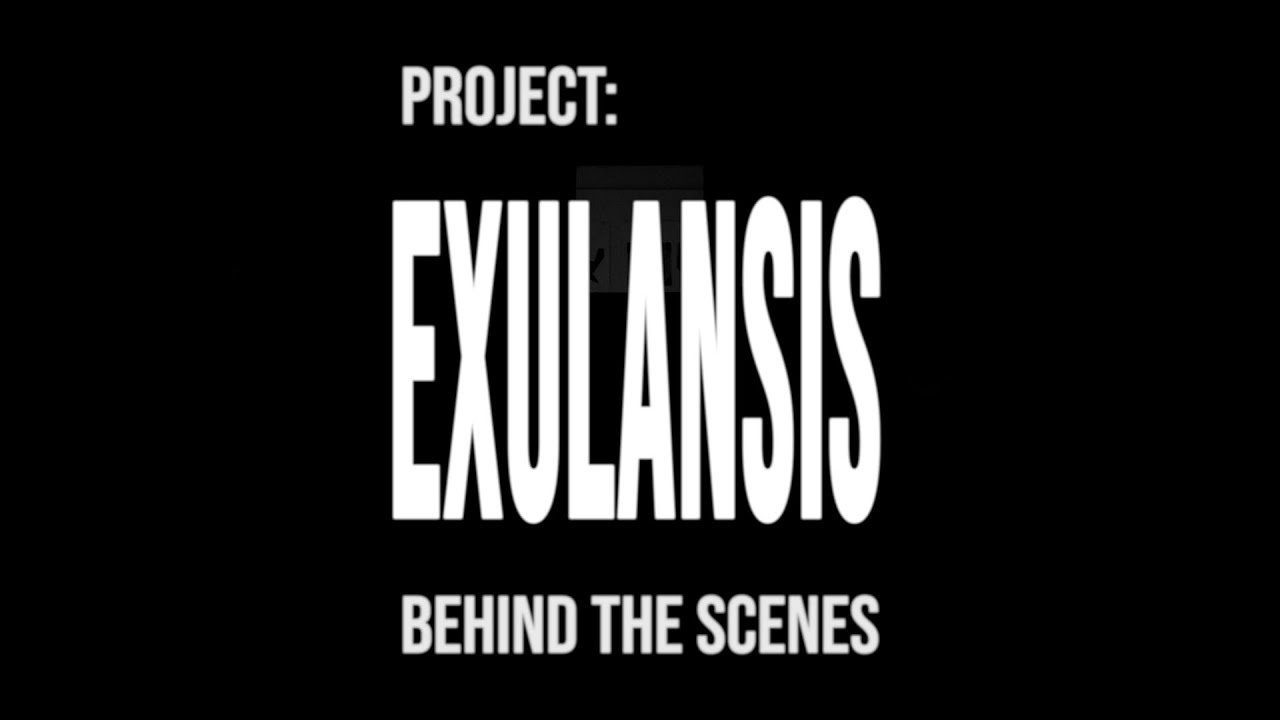 EXULANSIS BTS - YouTube