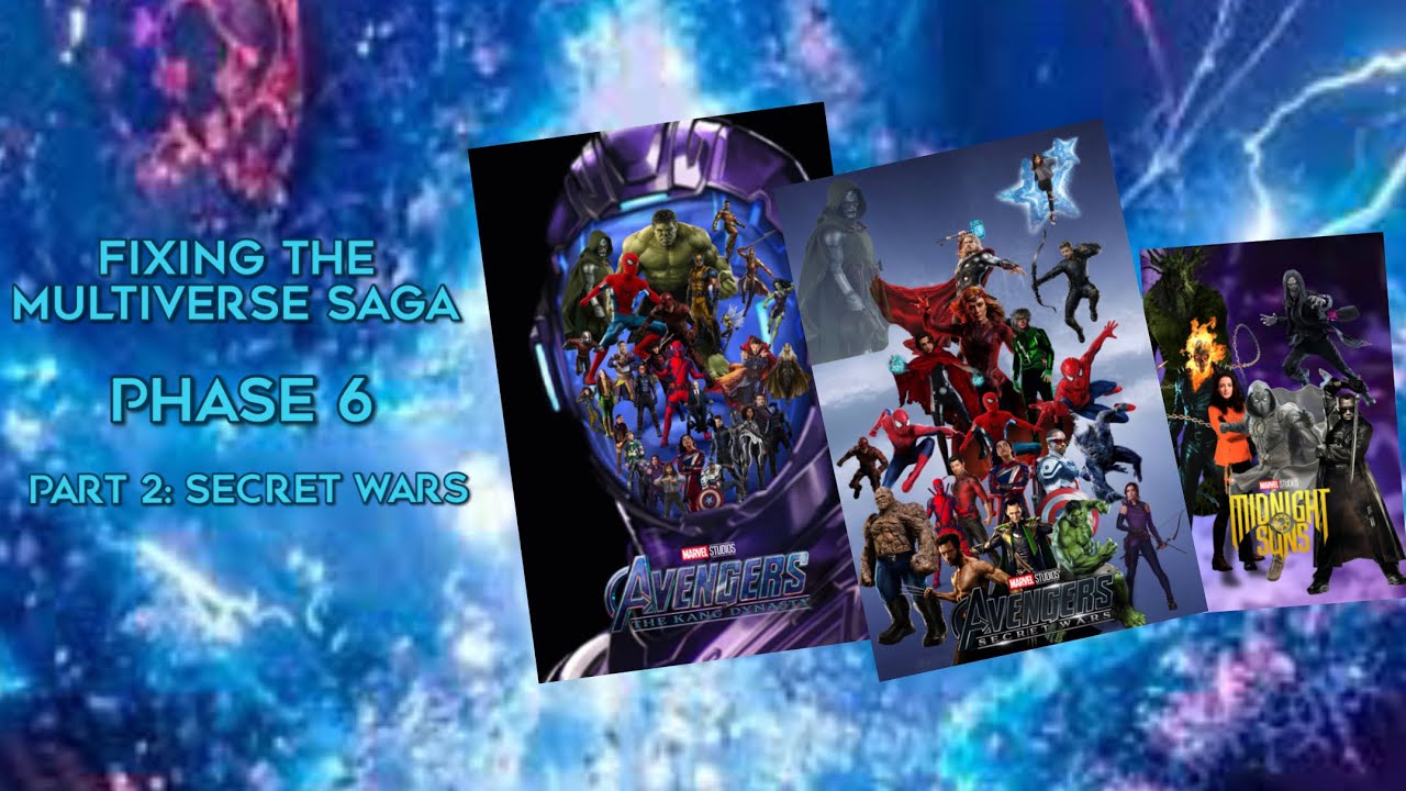 Fixing The Multiverse Saga: Restructuring And Rewriting Phase 6 - Part ...