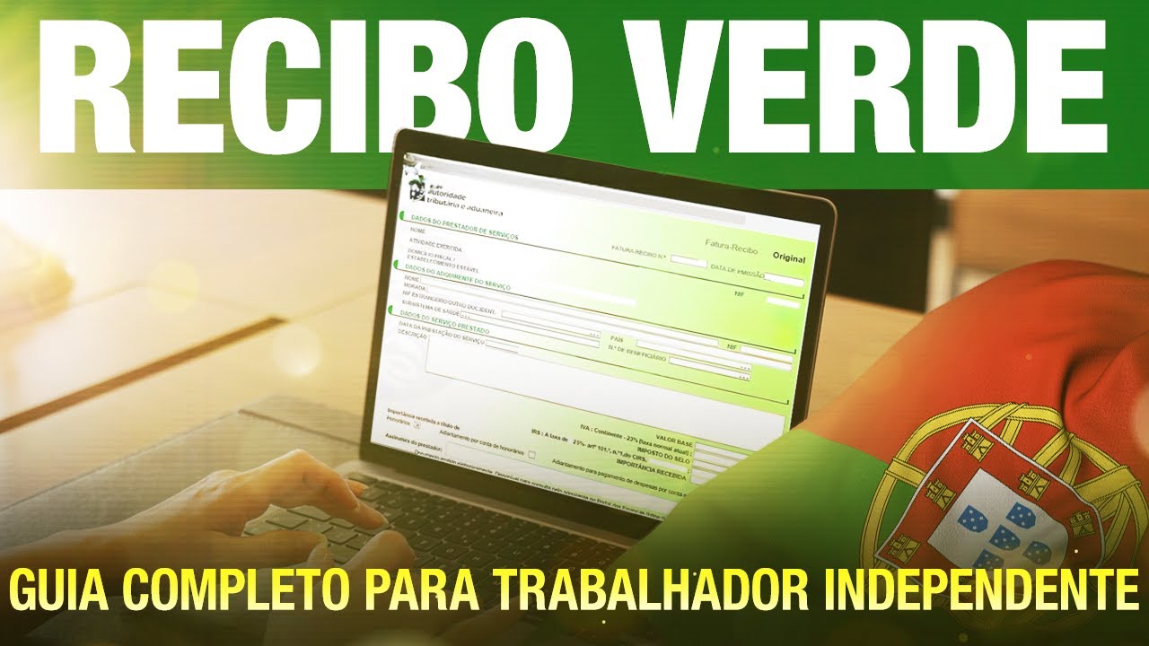 COMO EMITIR O RECIBO VERDE EM PORTUGAL: Guia completo com Passo a Passo ...