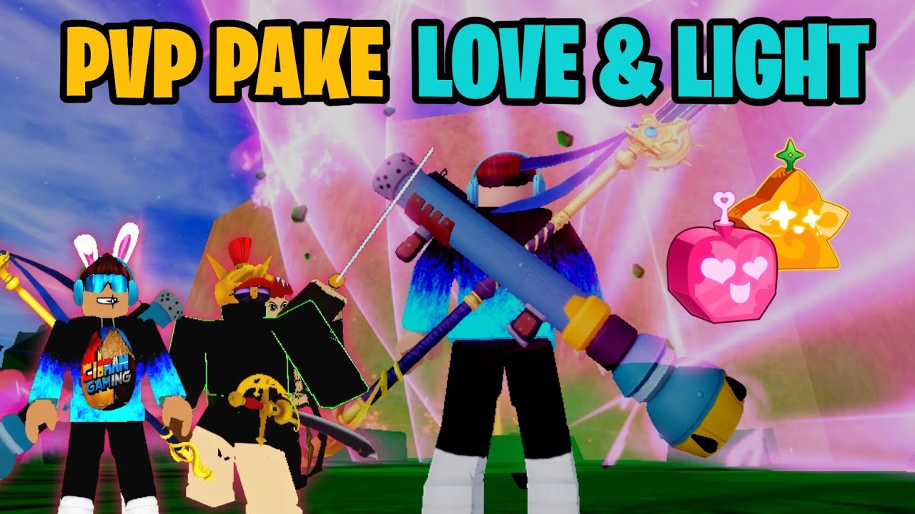 cara pvp pake love fruit dan light fruit blox fruits - YouTube