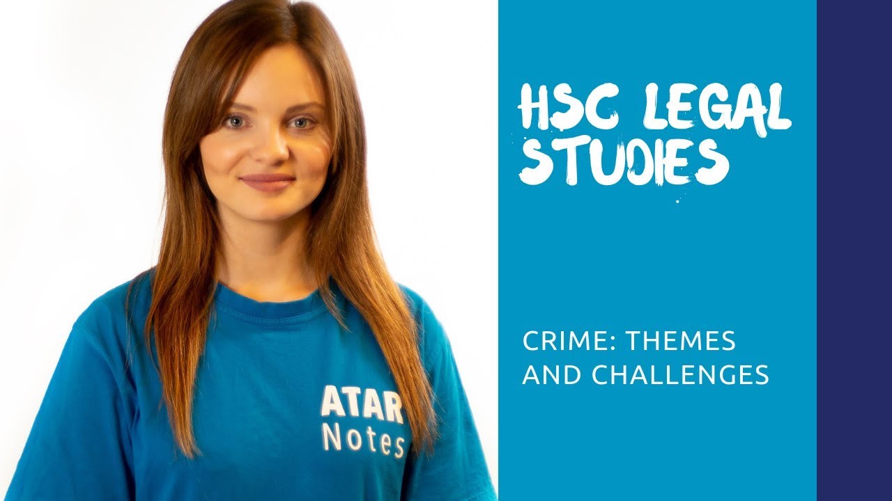 HSC Legal Studies | Crime: Themes & Challenges - YouTube
