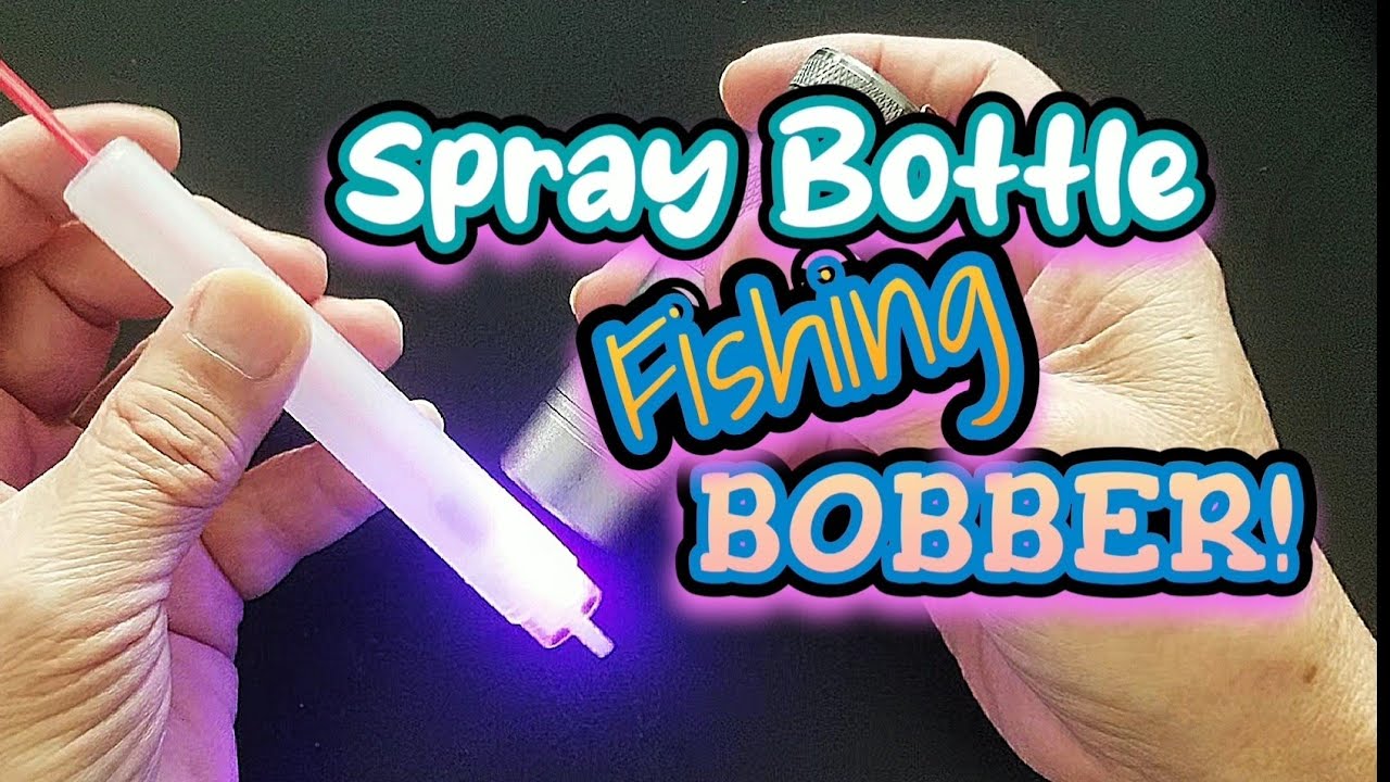DISPOSABLE SPRAY BOTTLE FISHING BOBBER - YouTube