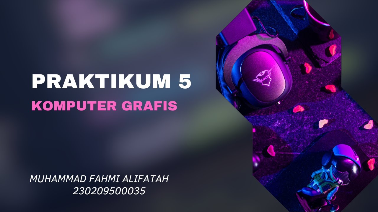 PRAKTIKUM 5 MUHAMMAD FAHMI ALIFATAH - YouTube