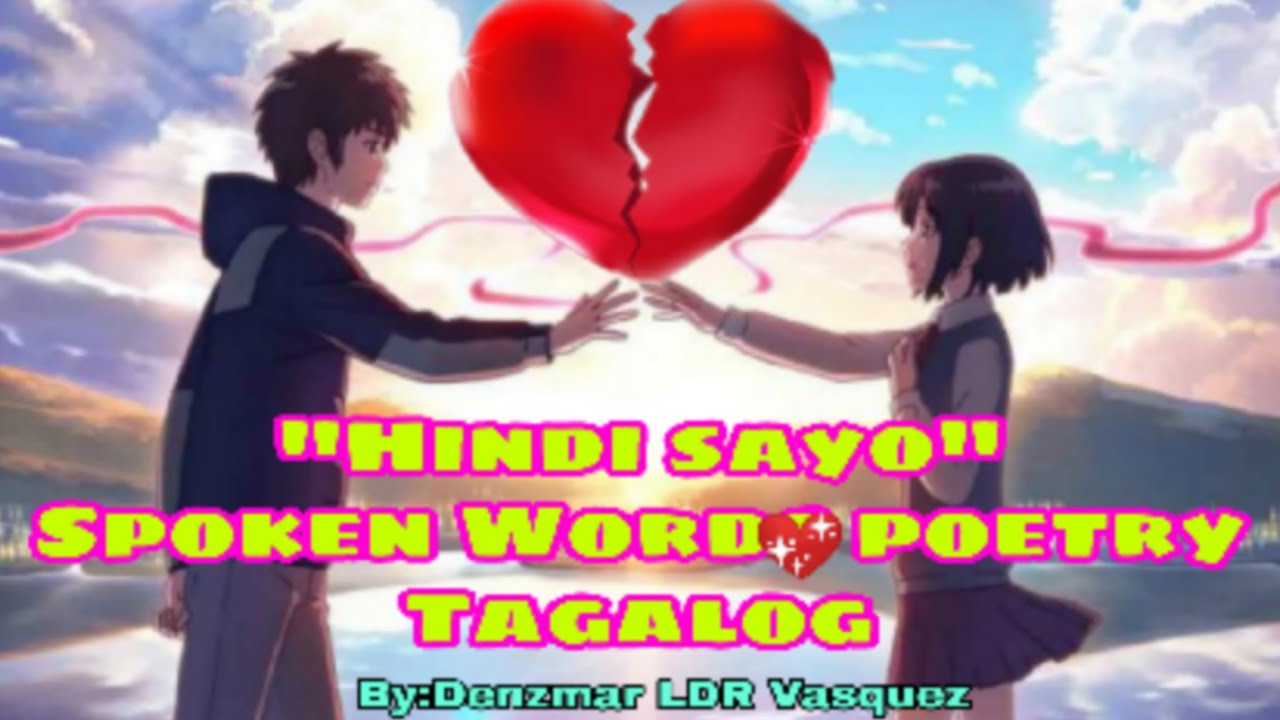 “HINDI SAYO" (Spoken word poetry Tagalog) | Denzmar-LDR Vazquez - YouTube