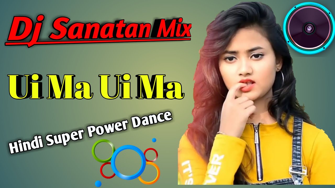 Ui Ma Ui Ma Dj Sanatan mix - YouTube
