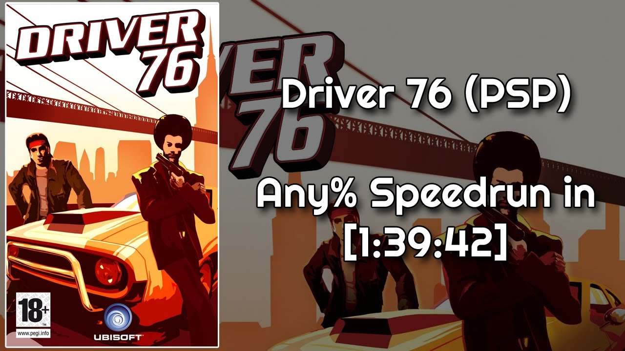 Driver 76 (PSP) - Any% Speedrun in [1:39:42] [Former WR] - YouTube