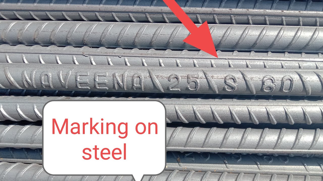 Details on steel marking || steel type Company name , steel grade, dia ...