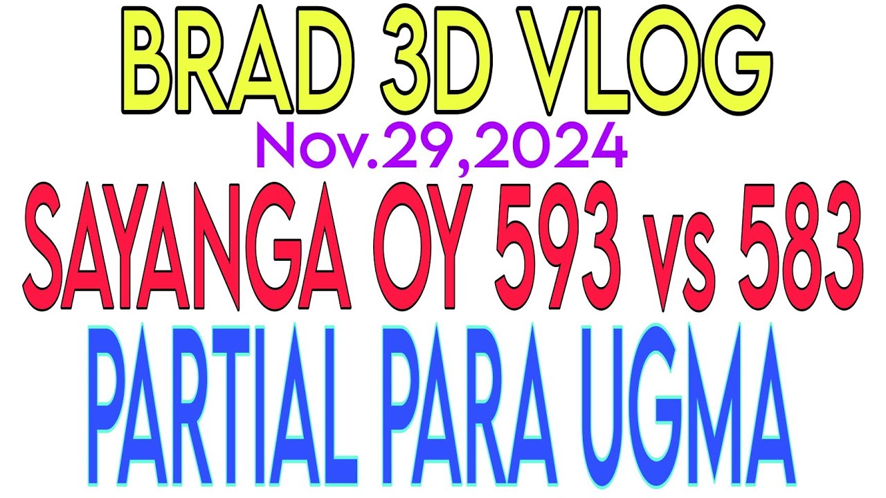 LIGAS ATONG HOT# 593 vs 583 / PARTIAL COMBI ( Nov.29,2024 ) #brad3dvlog - YouTube
