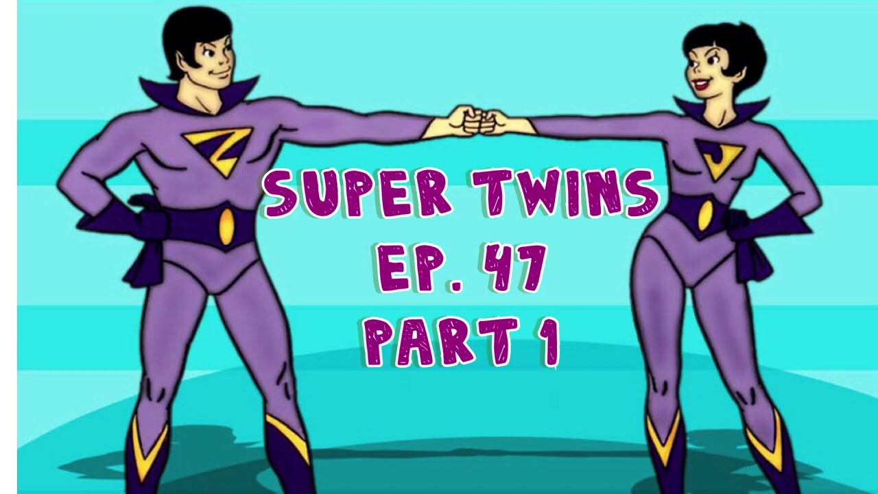 Super Twins - Episode 47 Part 1 - Audio Only - YouTube