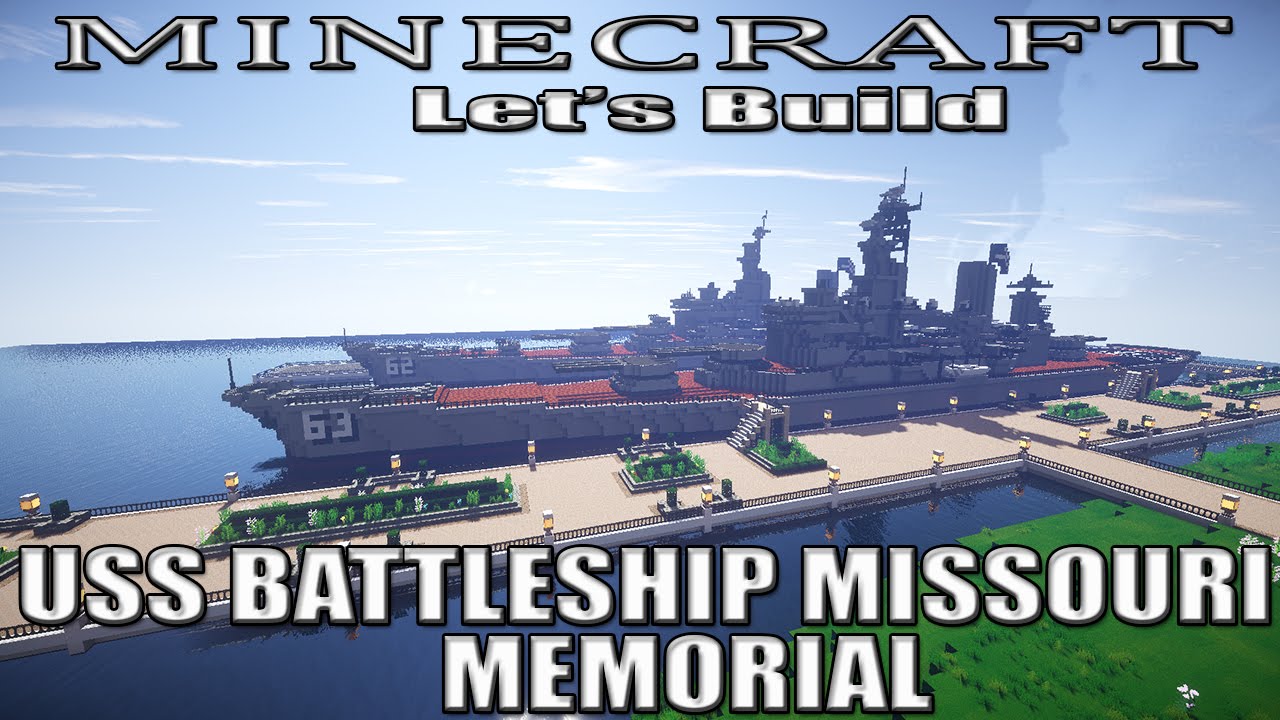 Minecraft Let's Build USS Battleship Missouri Memorial (EP2) - YouTube