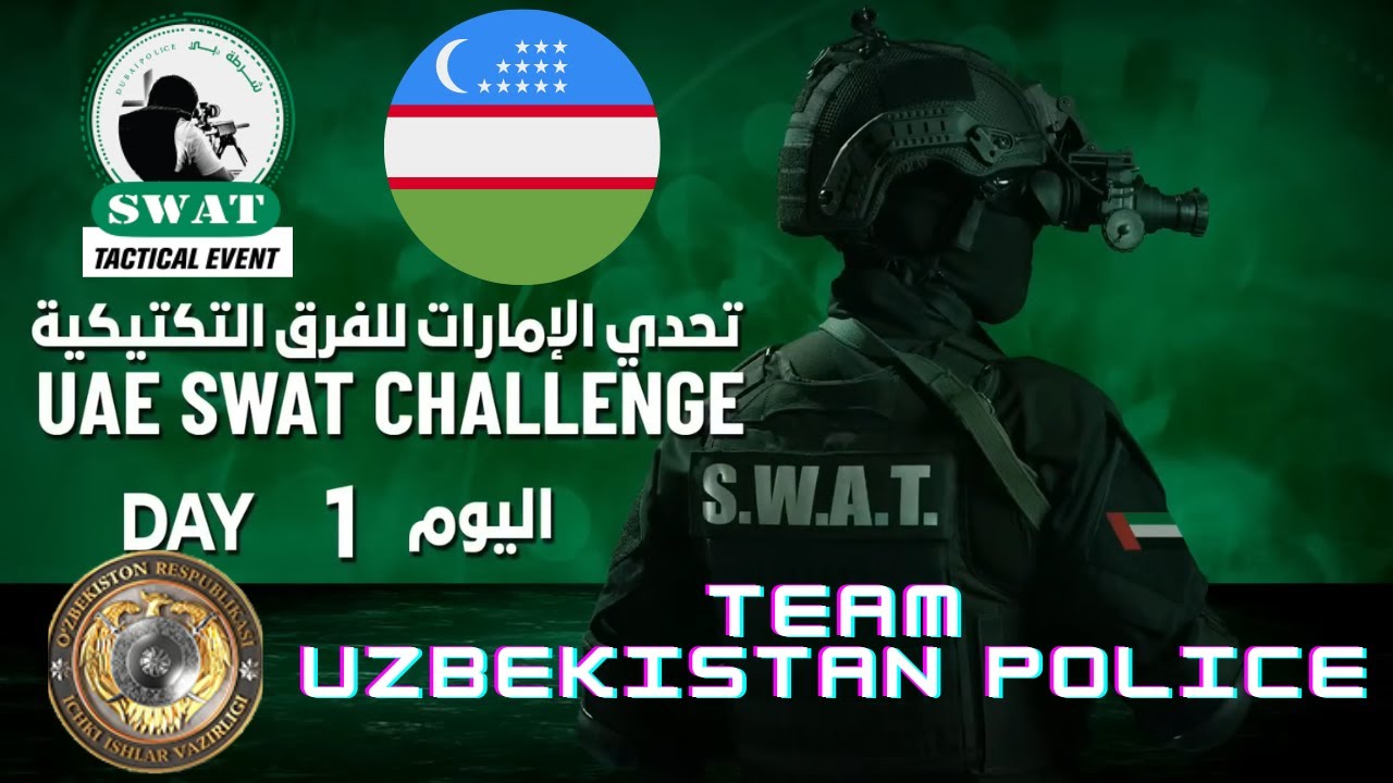 Uzbekistan, UZBEKISTAN POLICE, Day 1, UAE SWAT Challenge 2024 - YouTube