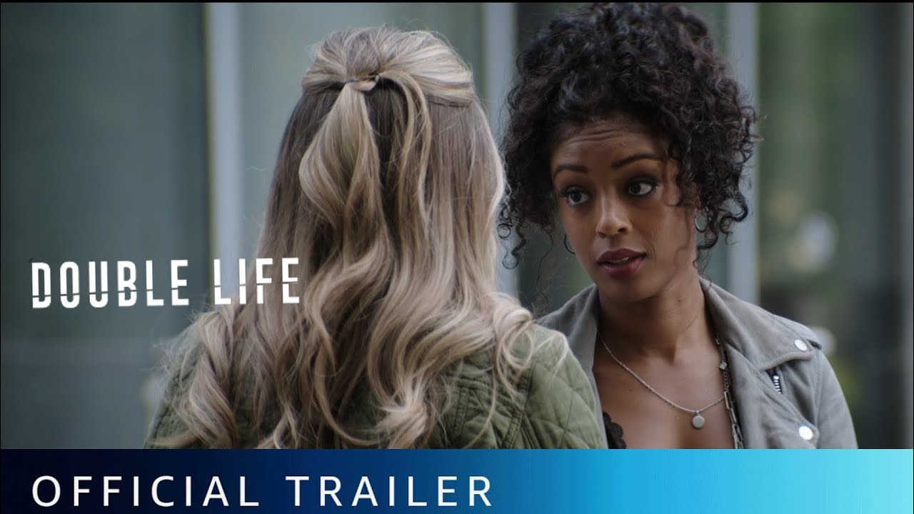 Double Life | Official Trailer ( 2023 ) | Javicia Leslie, Pascale ...