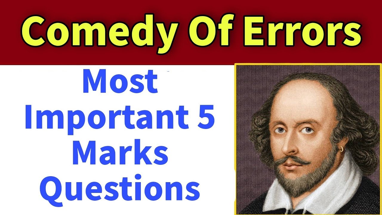 Class 11 Most Important 5 Marks Questions From Comedy Of Errors | Class ...