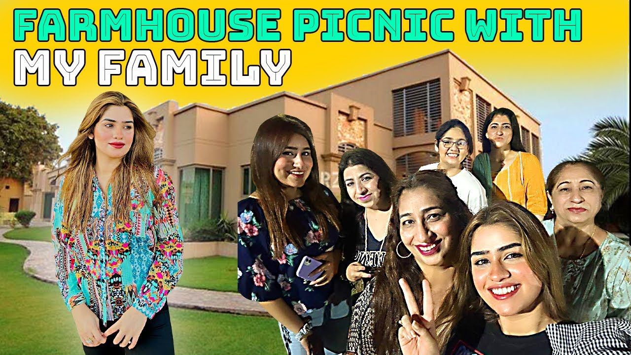 Farmhouse Picnic With My Family | Karachi Farm House Night | Areeshay ...