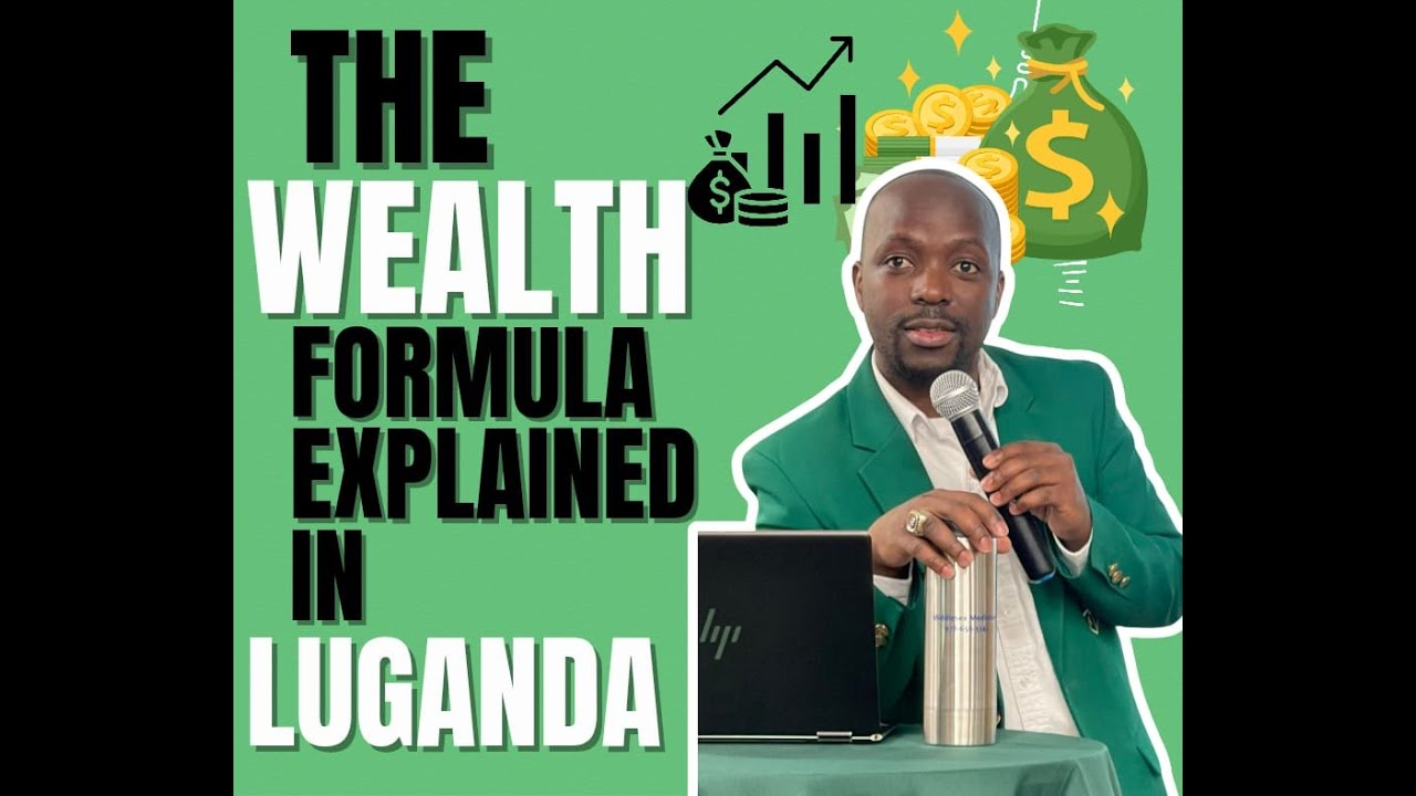 THE WEALTH FORMULA EXPLAINED IN LUGANDA - YouTube