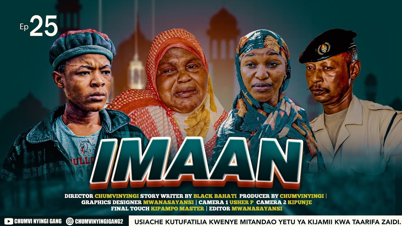 IMAAN - EPISODE 25 | STARRING CHUMVINYINGI - YouTube