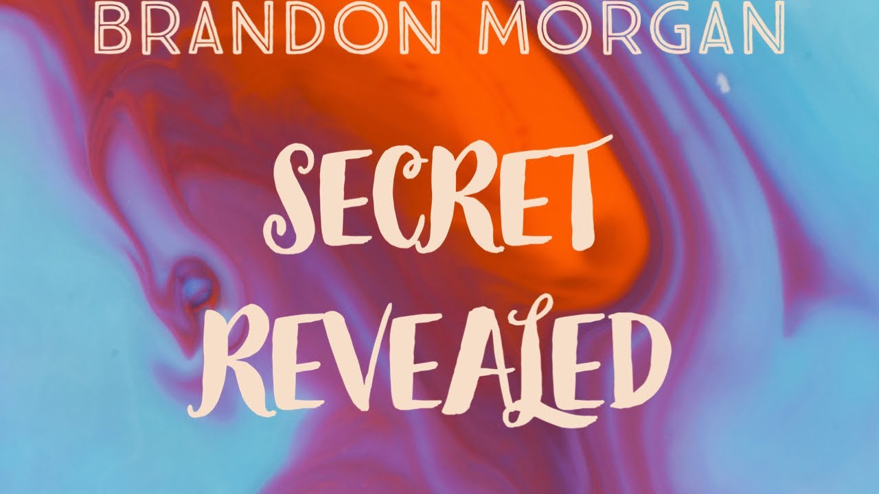 Brandon Morgan-SECRET REVEALED - YouTube