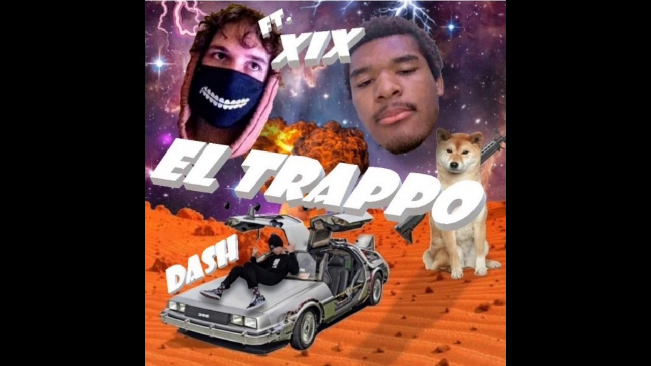 Dasher - El Trappo(Ft. XIX)(Instrumental Remake)(reprod. ꧁ꦂVampire꧂) - YouTube