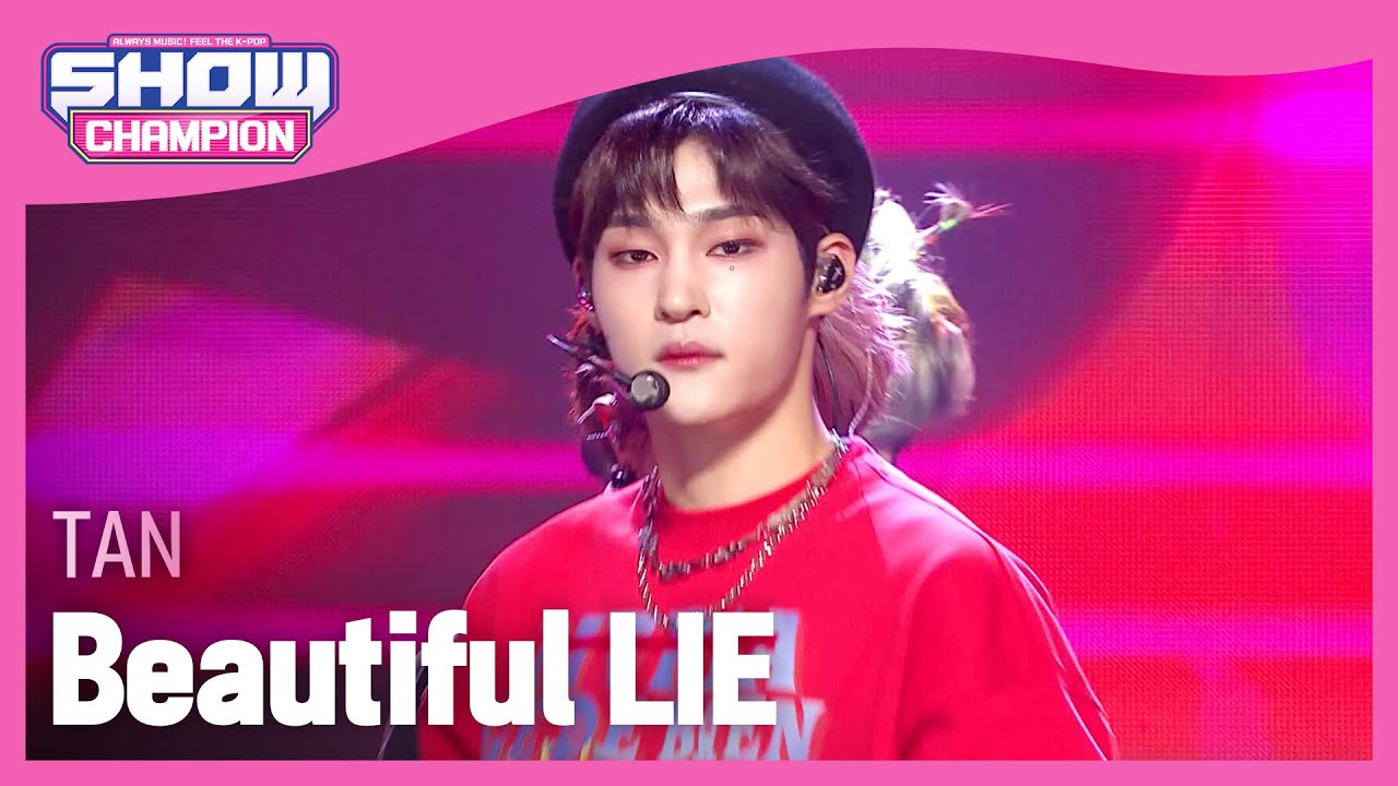 TAN - Beautiful LIE (티에이엔 - 뷰티풀 라이) l Show Champion l EP.455 - YouTube
