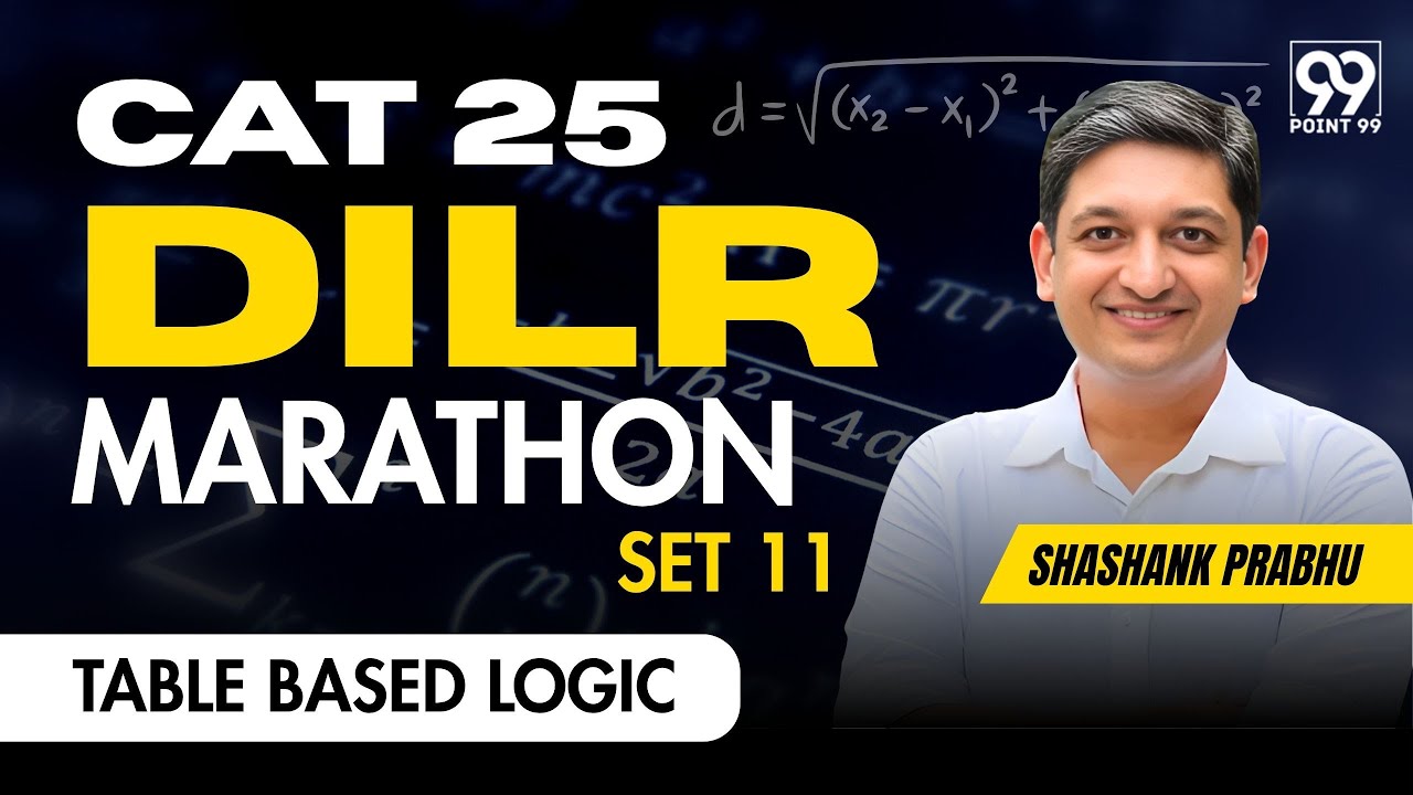 Set-11: Table Based Logic | CAT 25 DILR Marathon Revision | CAT 2025 ...
