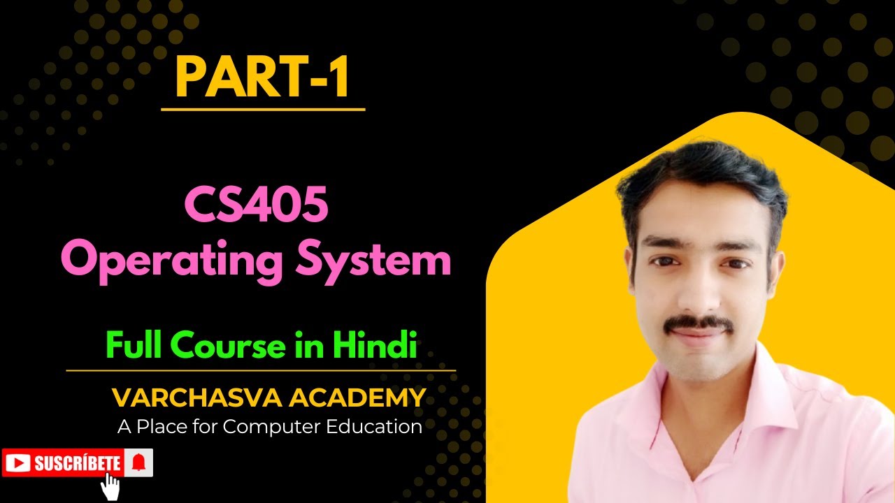 CS405 Operating System Full Course in Hindi | RGPV Syllabus | Exam ...